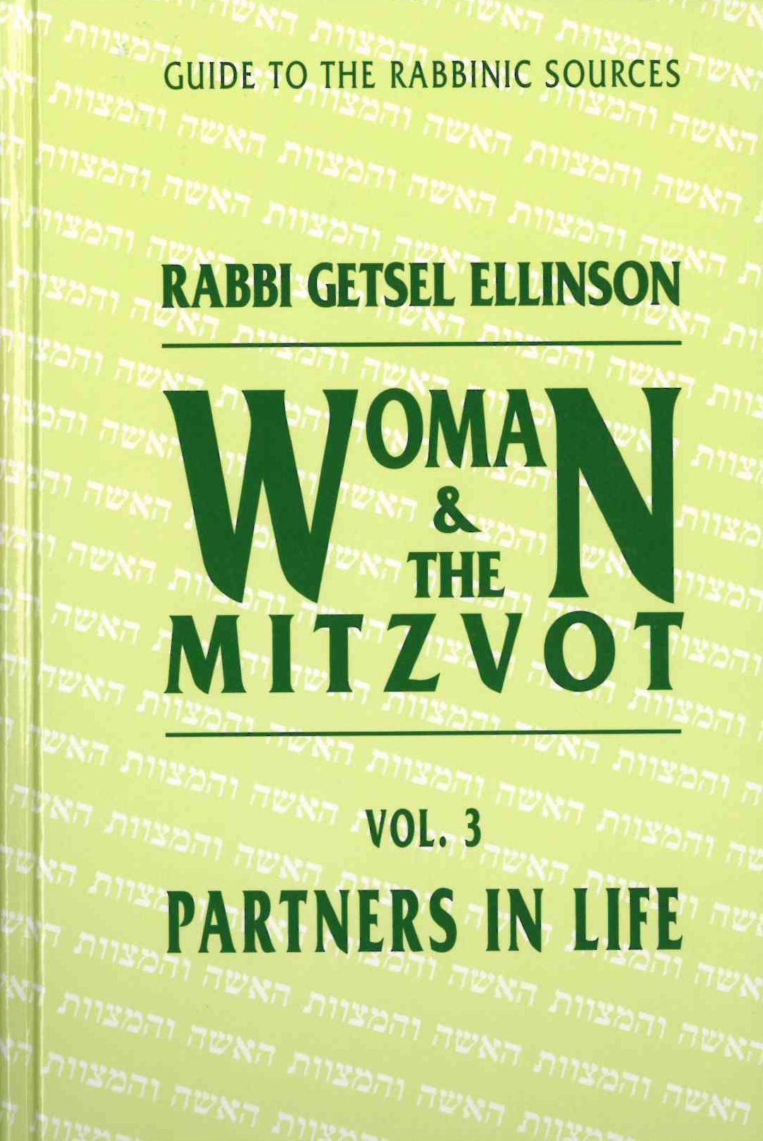 Woman and Mitzvot Volume 3: Partners in Life